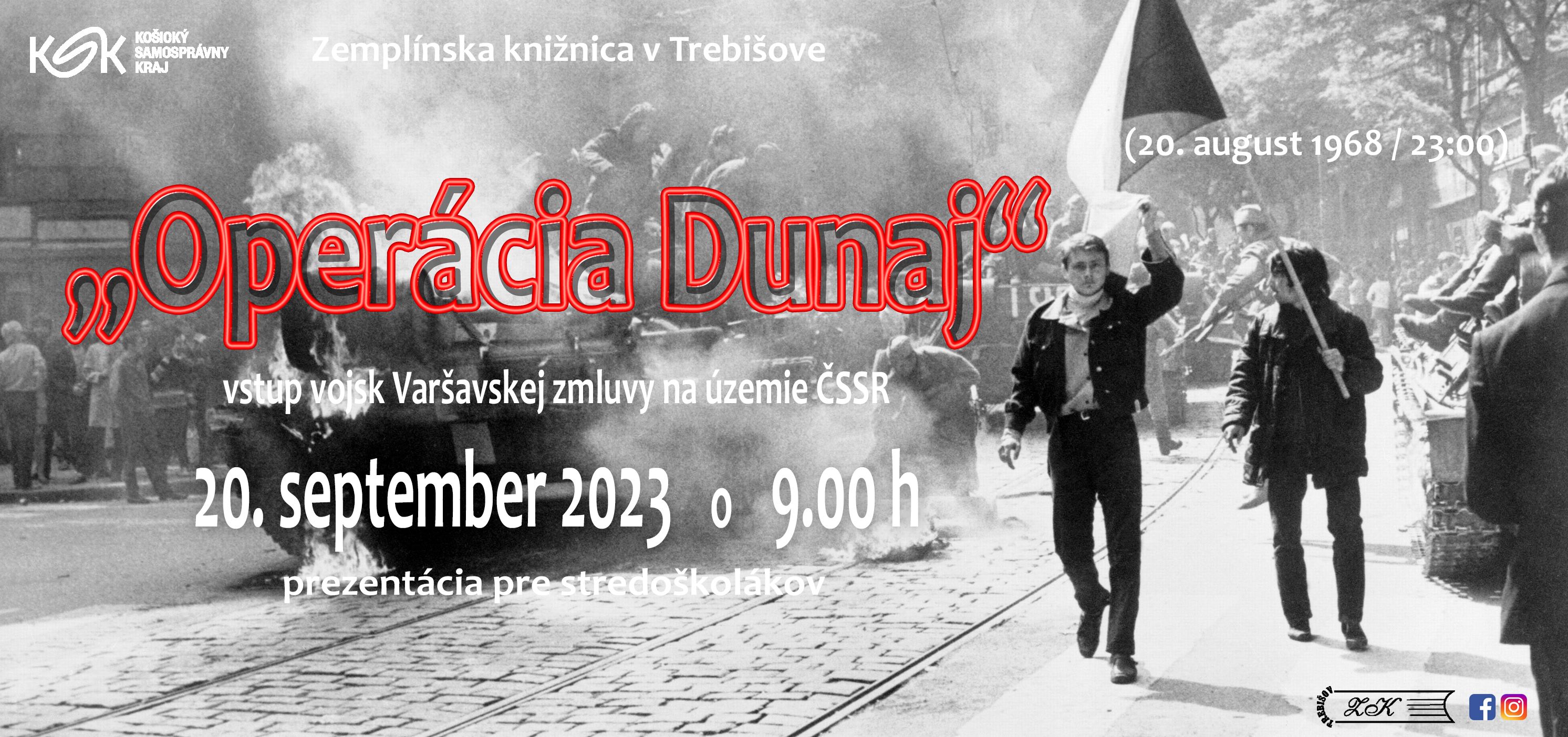 Operácia Dunaj | Zemplínska knižnica v Trebišove